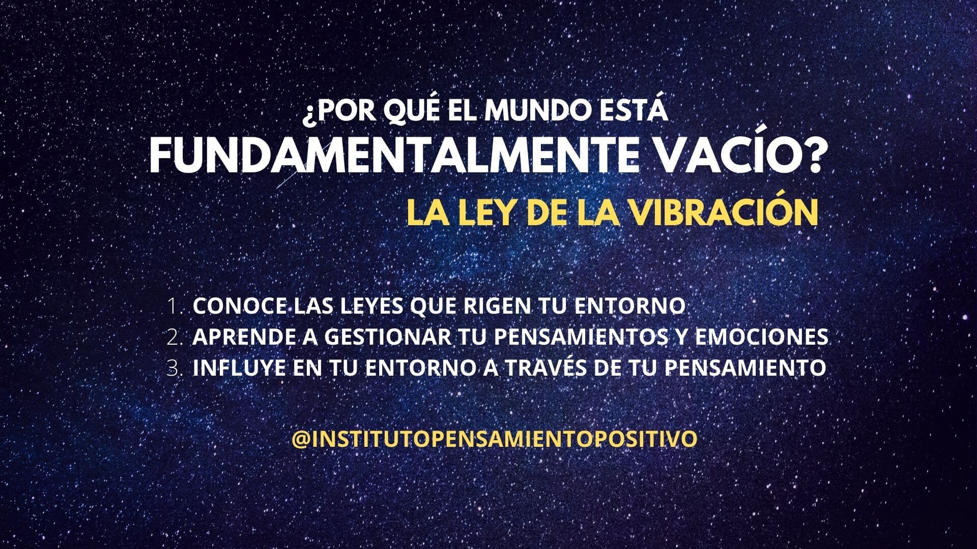 ¿Por qué el mundo está fundamentalmente vacío? - IPP Formación
